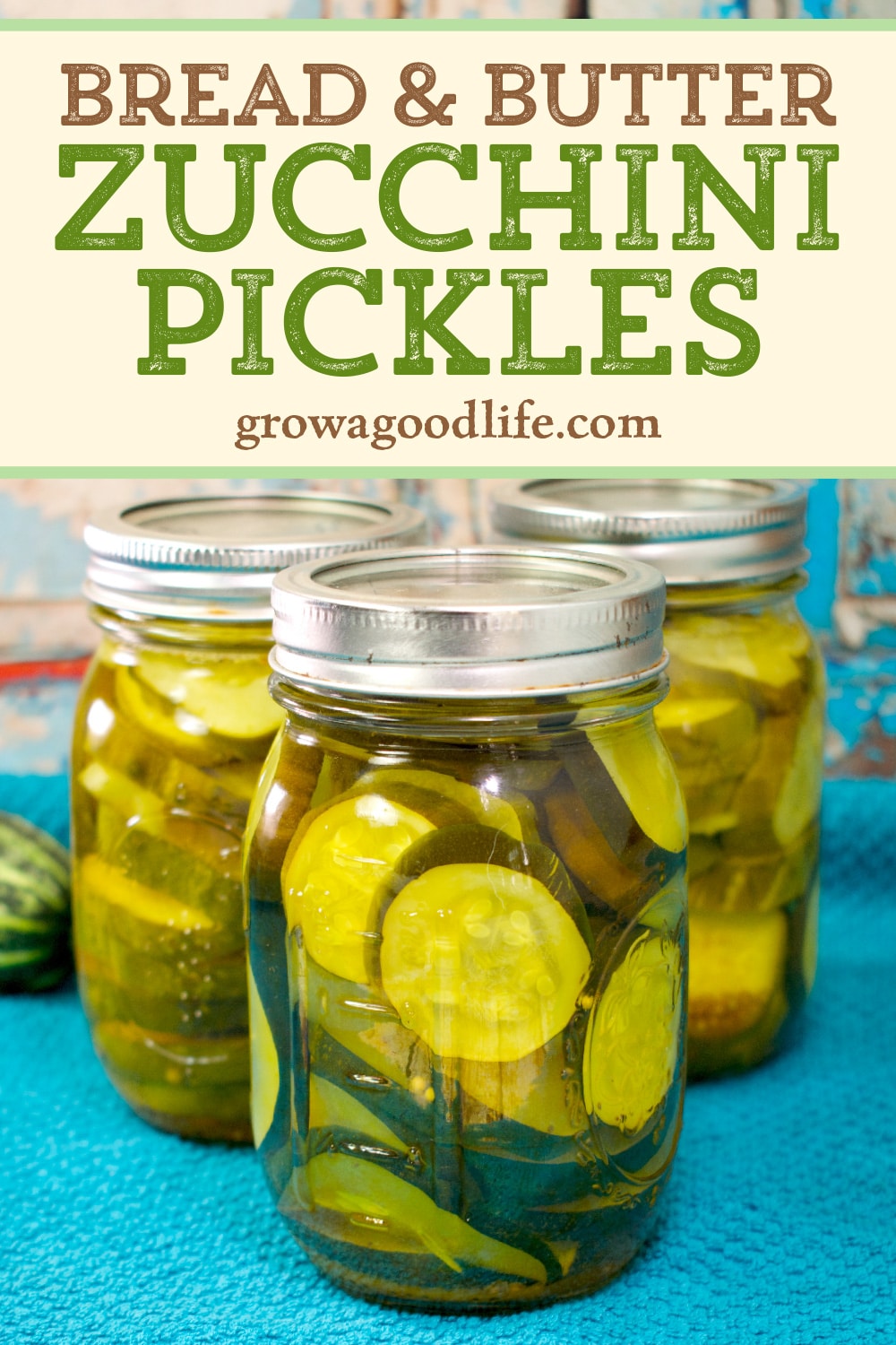 Bread and Butter Zucchini Pickles Canning Recipe
