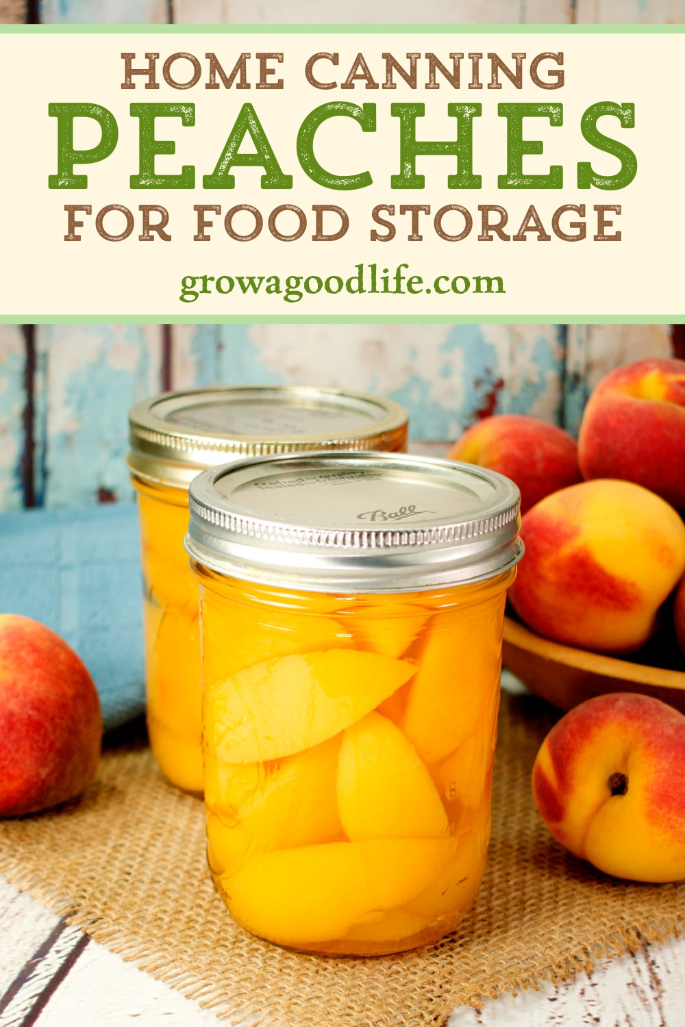 Canning Peaches for Food Storage