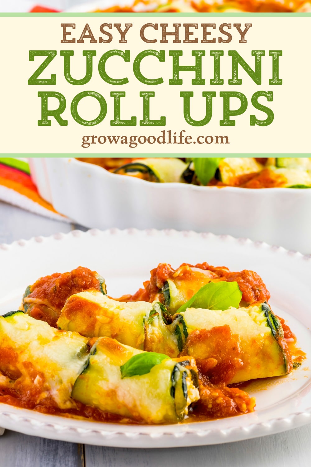 Cheesy Zucchini Roll Ups