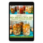 Grow a Good Life Guide to 40+ Meals in a Jar Pressure Canning Recipes ...
